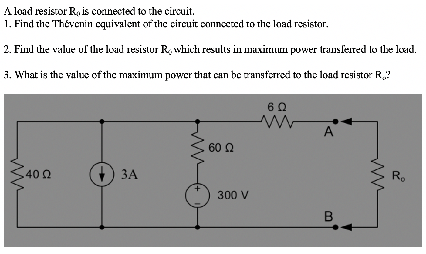 Solved A load resistor Ro is connected to the circuit. 1. | Chegg.com