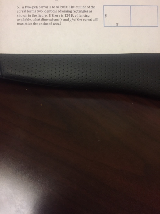 Solved 5. A two-pen corral is to be built. The outline of | Chegg.com