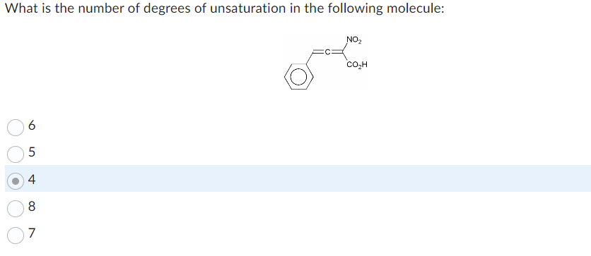 Solved What is the number of degrees of unsaturation in the | Chegg.com