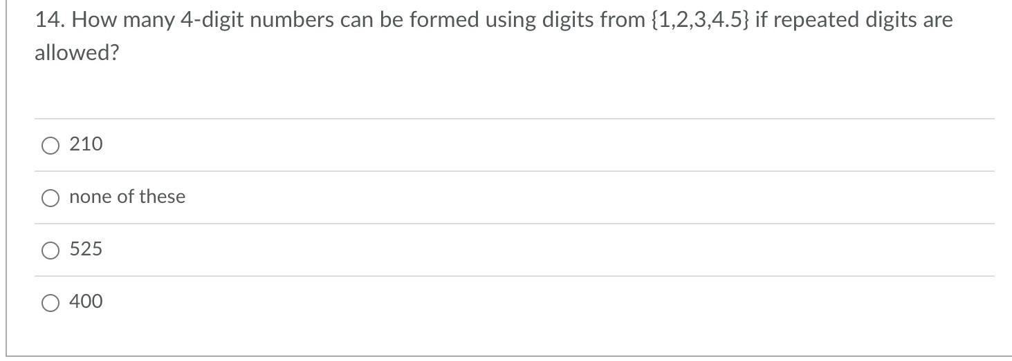 Solved 14 How Many 4 digit Numbers Can Be Formed Using Chegg
