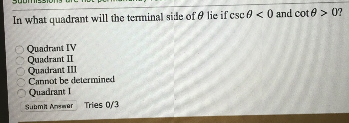 Solved In what quadrant will the terminal side of θ lie if | Chegg.com
