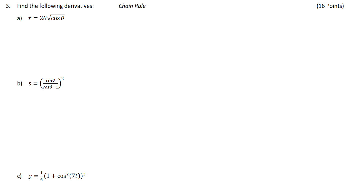 3.) Find the following derivatives: Chain Rule (16 | Chegg.com