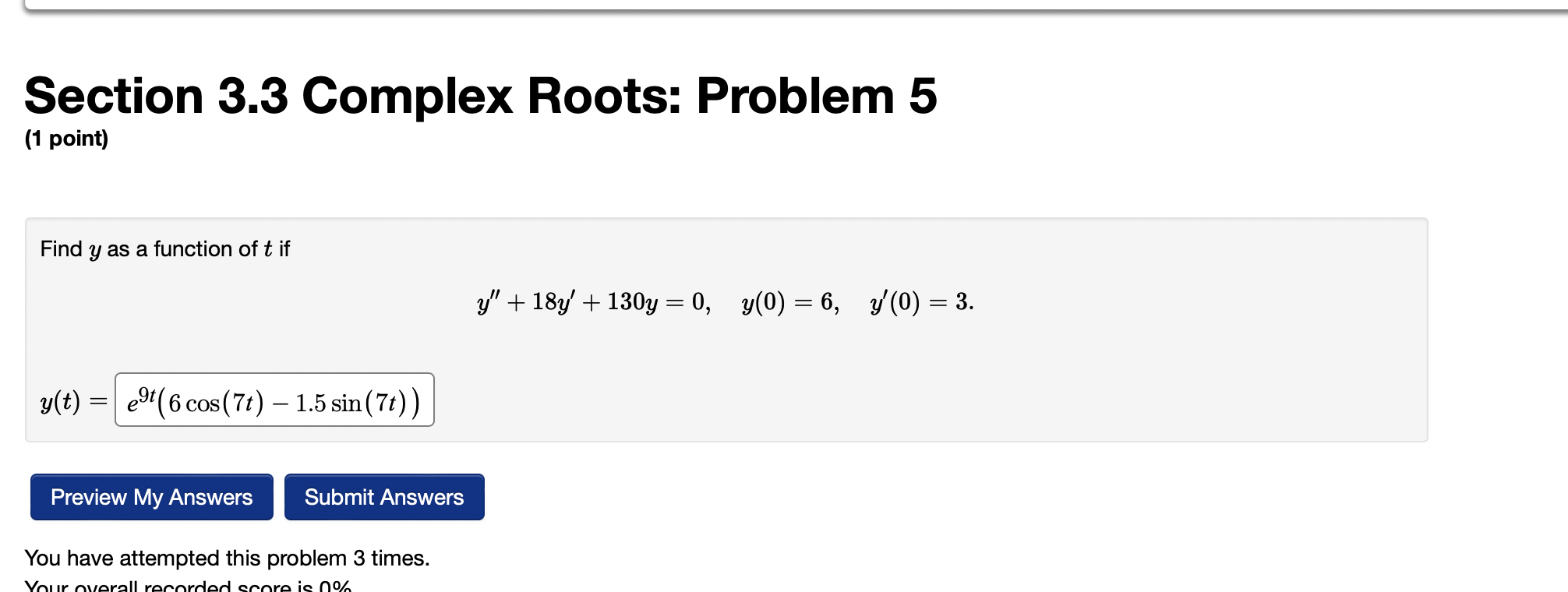 Solved Section 3.3 Complex Roots: Problem 5 (1 point) Find y | Chegg.com