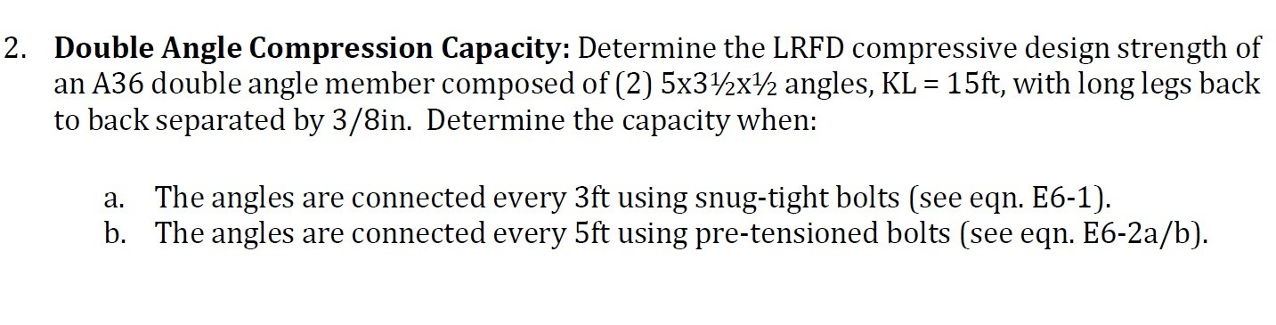 2. Double Angle Compression Capacity: Determine the | Chegg.com