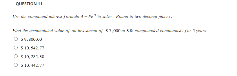 Solved Use the compound interest formula A=Pert to solve. | Chegg.com