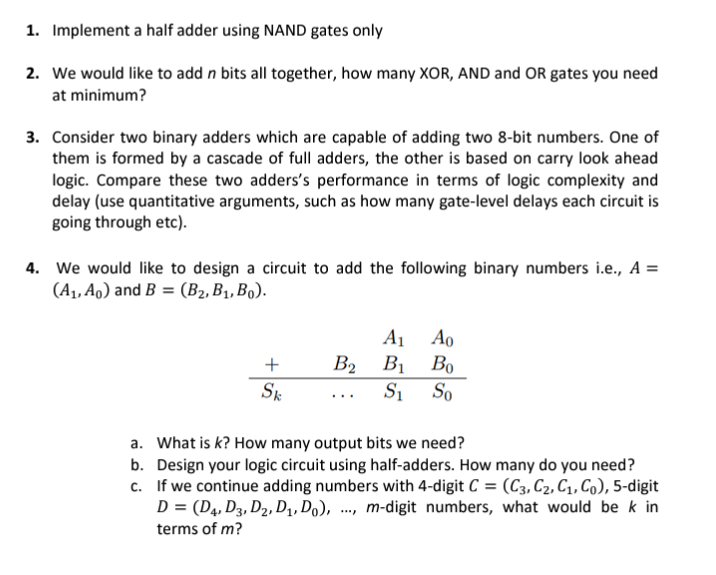 Solved 1. Implement a half adder using NAND gates only 2. We | Chegg.com