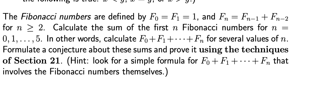 Solved The Fibonacci numbers are defined by Fo = F1 = 1, and | Chegg.com