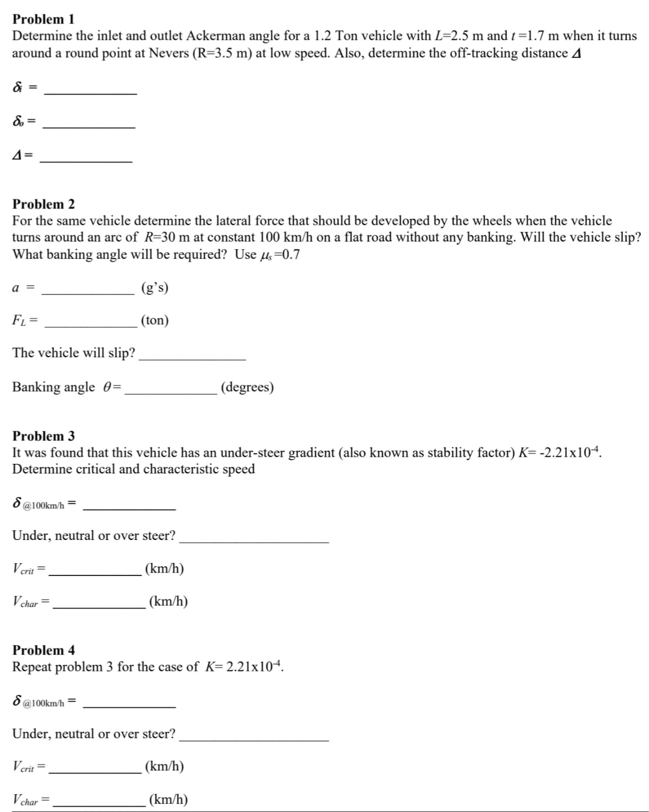 Solved Problem 1 Determine the inlet and outlet Ackerman | Chegg.com