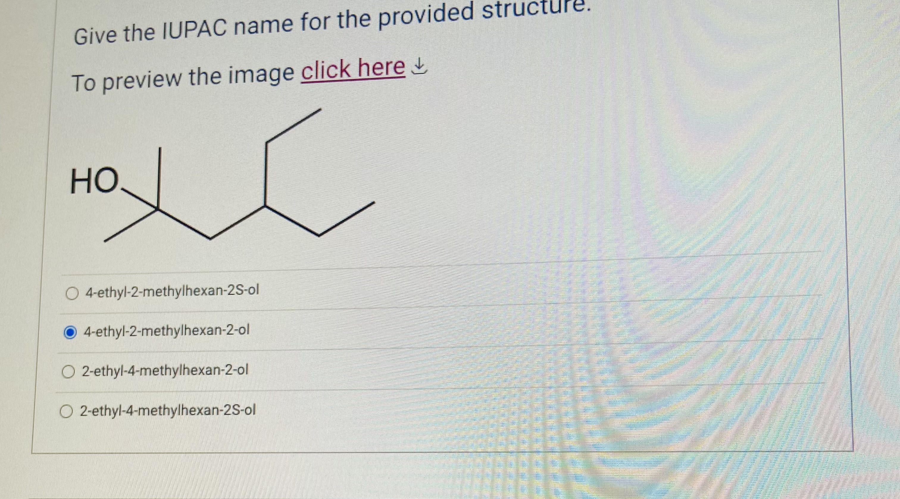Solved Give the IUPAC name for the provided structure. To | Chegg.com