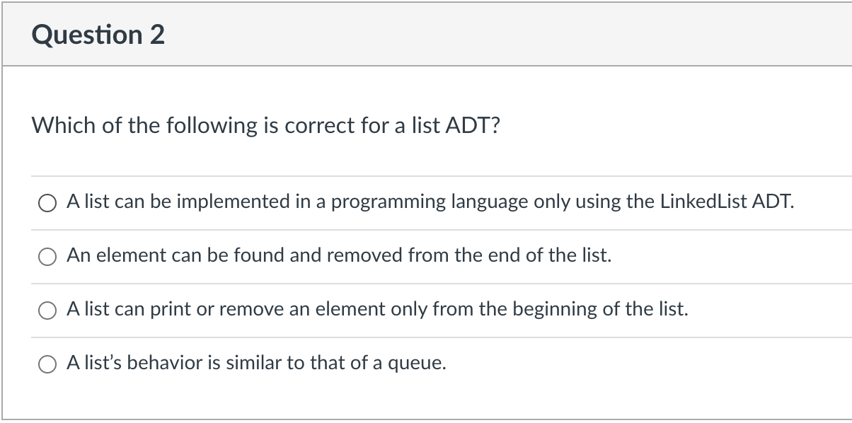 Solved Question 2 Which of the following is correct for a | Chegg.com