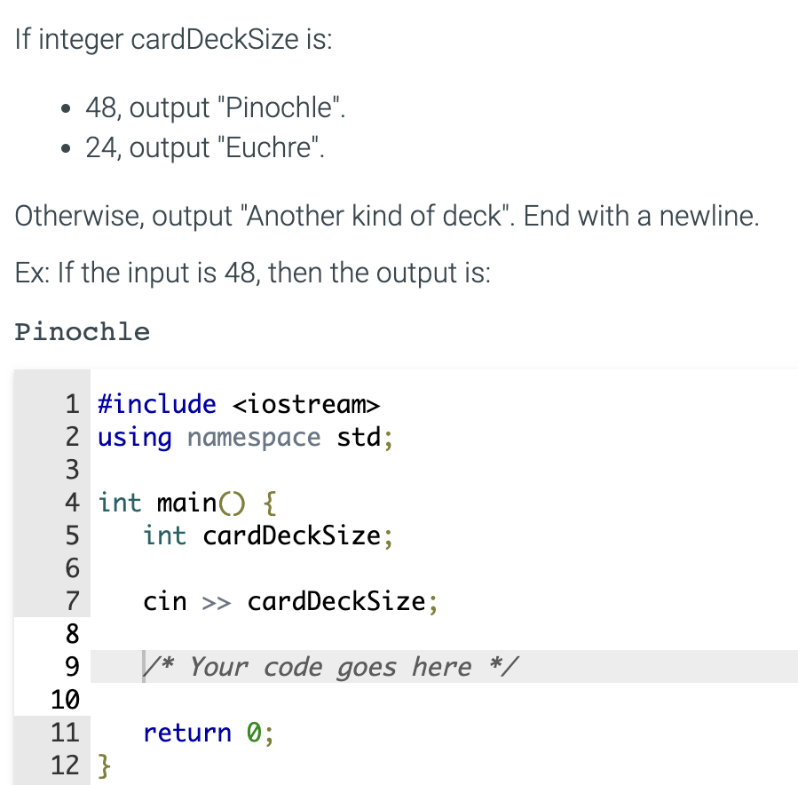 Solved If integer cardDeckSize is: - 48, output "Pinochle". | Chegg.com