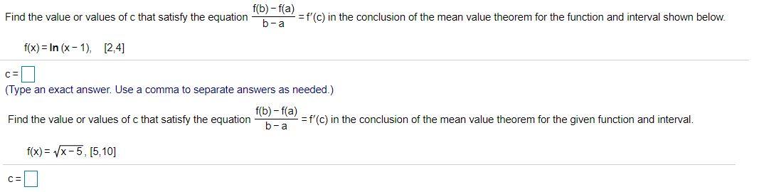 Solved f(b)-f(a) Find the value or values of c that satisfy | Chegg.com