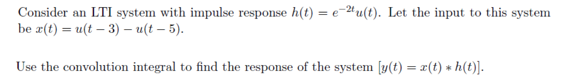 Solved Consider an LTI system with impulse response | Chegg.com