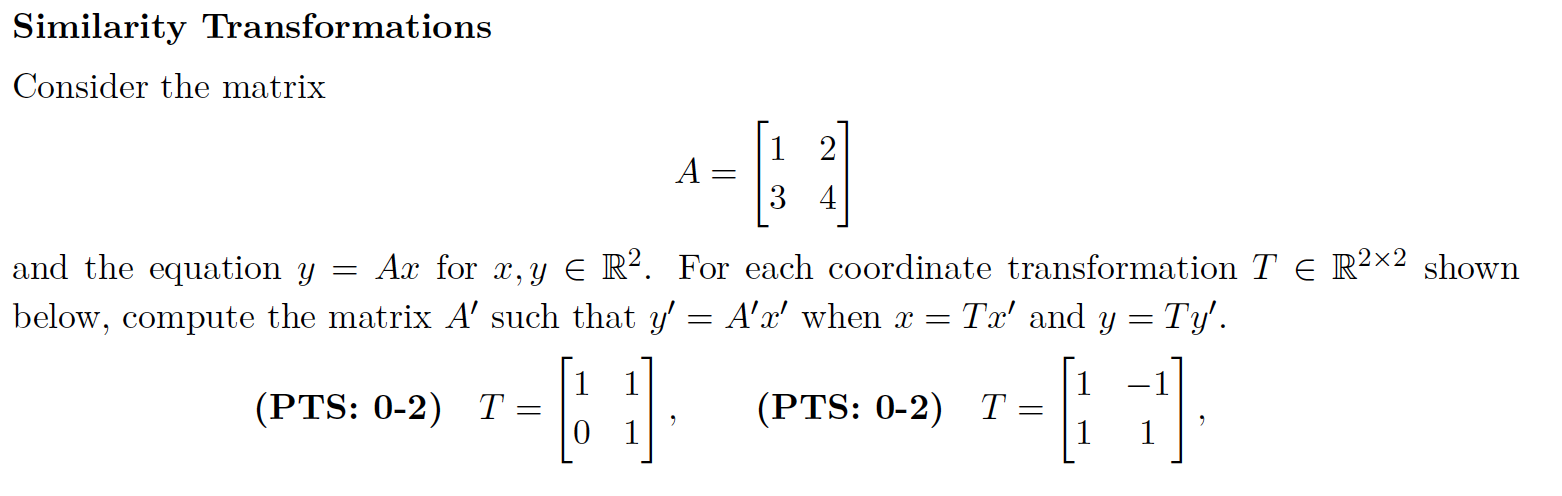 Solved Similarity Transformations Consider the matrix 1 2 A: | Chegg.com
