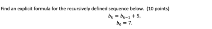 Solved Find an explicit formula for the recursively defined | Chegg.com