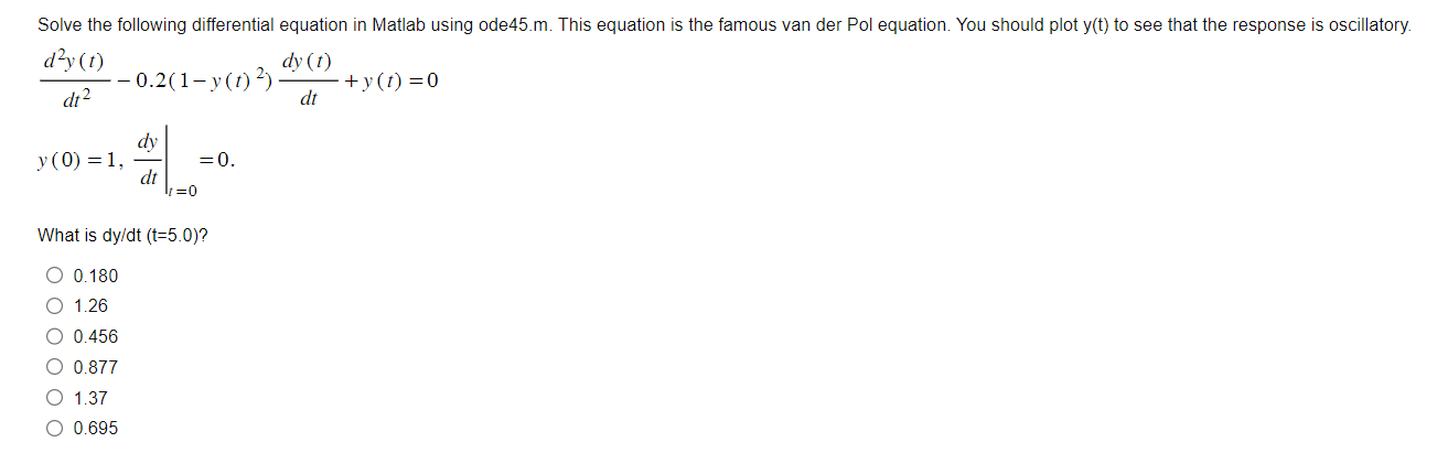 Solved Solve the following differential equation in Matlab | Chegg.com