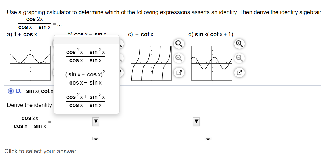 Solved Derive the identity algebraically. cos 2x COS X - sin | Chegg.com