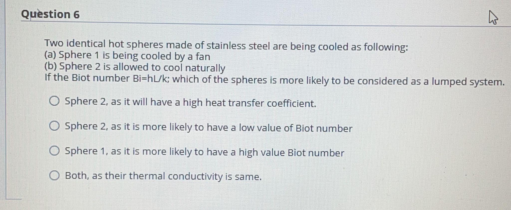 Solved Question 6 w Two identical hot spheres made of | Chegg.com
