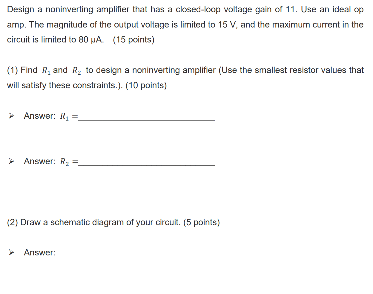 Solved Design a noninverting amplifier that has a | Chegg.com