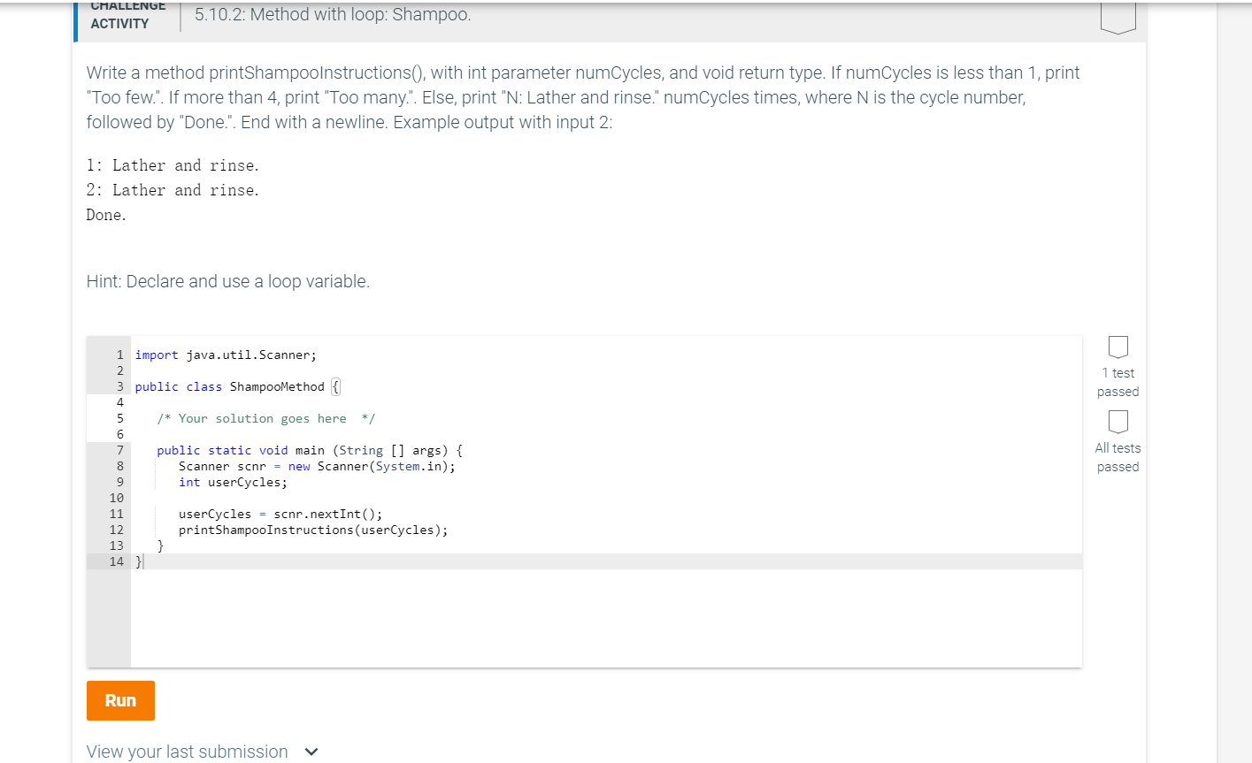 Solved CHALLENGE ACTIVITY 5.10.2: Method with loop: Shampoo. | Chegg.com