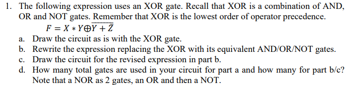Solved 1. The following expression uses an XOR gate. Recall | Chegg.com