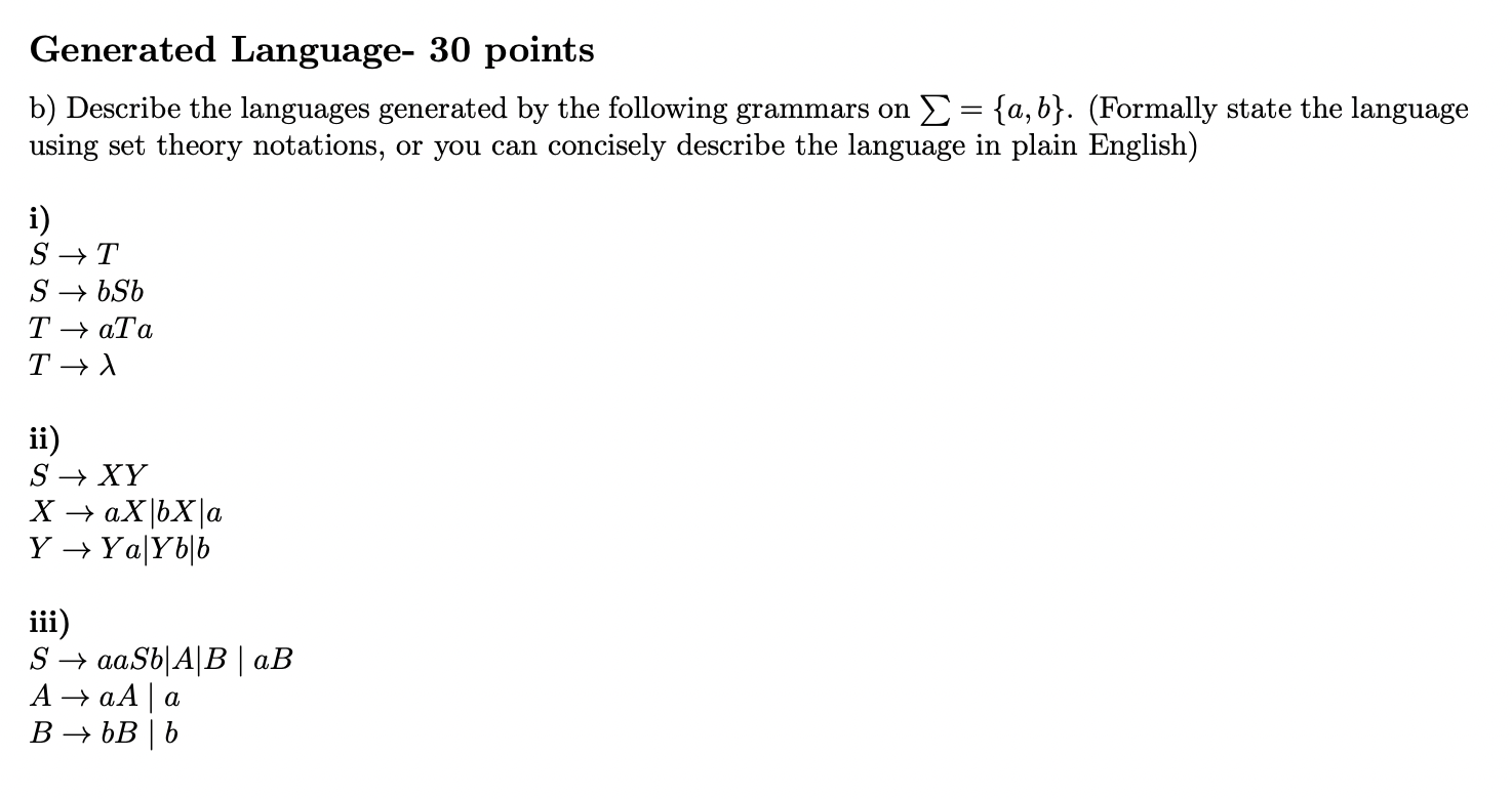 Solved Generated Language- 30 points b) Describe the | Chegg.com