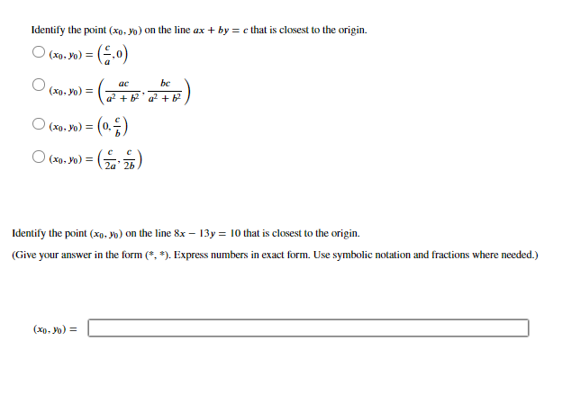 Solved Identify the point (x0,y0) on ﻿the line ax+by=c ﻿that | Chegg.com