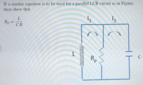 Solved Given that for a series LCR circuit the equation is | Chegg.com