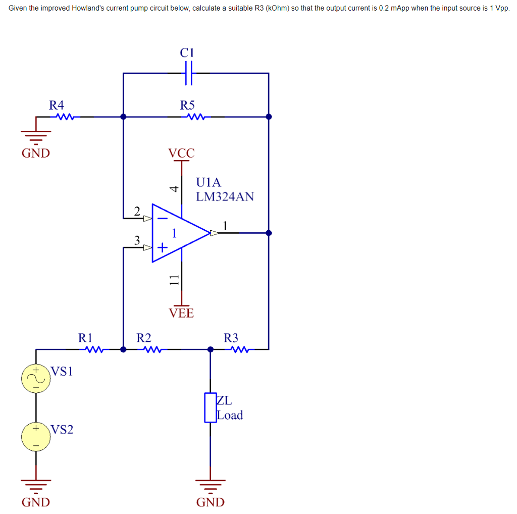 Solved Given the improved Howland's current pump circuit | Chegg.com