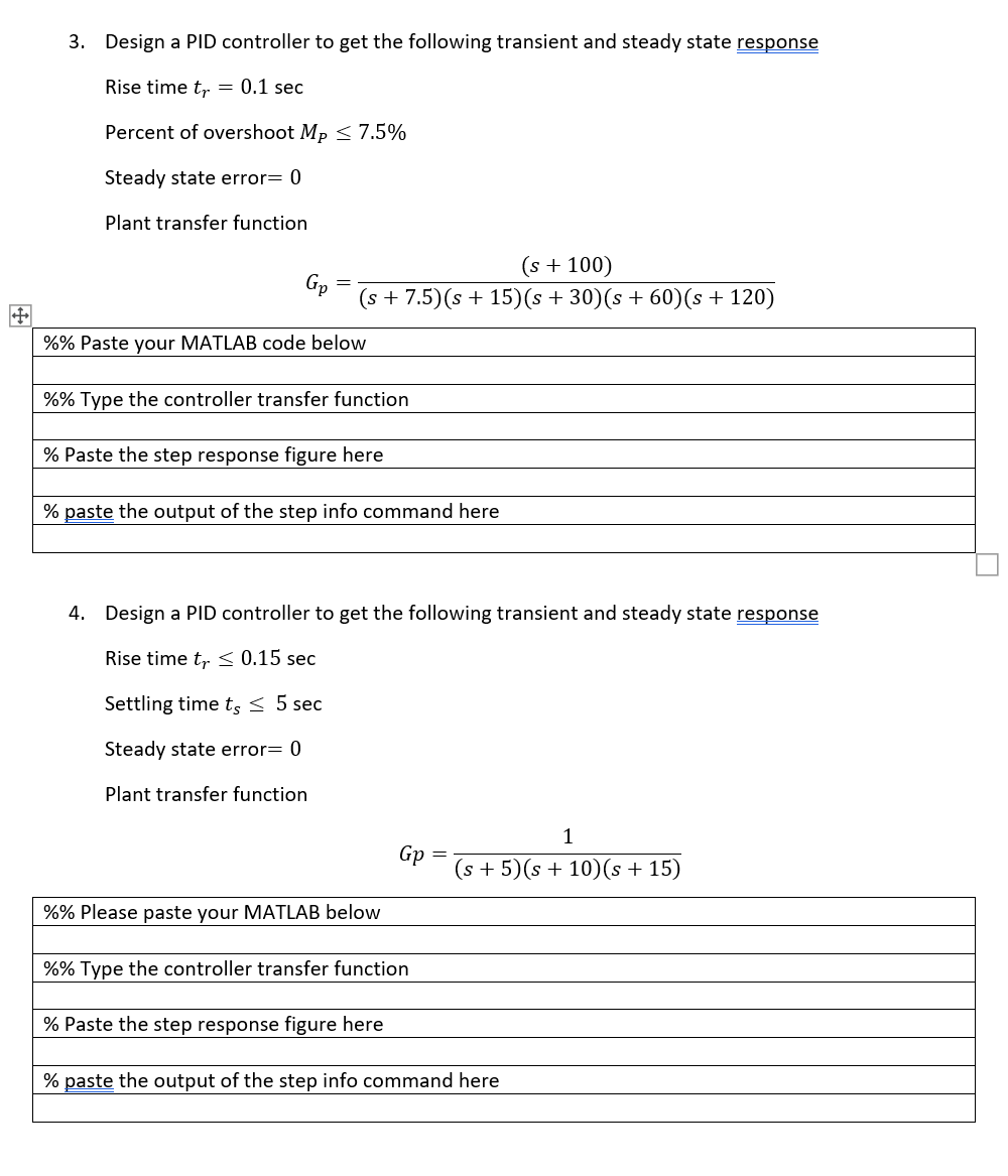 Solved Note: Do not use MATLAB PID function, if you do so | Chegg.com