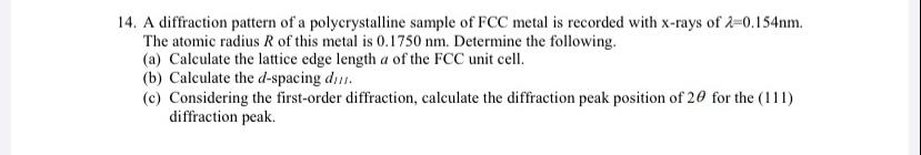 Solved 14. A diffraction pattern of a polycrystalline sample | Chegg.com