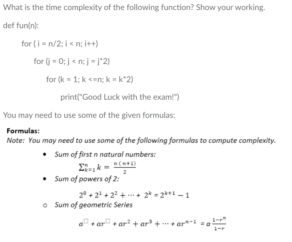 Solved What is the time complexity of the following | Chegg.com