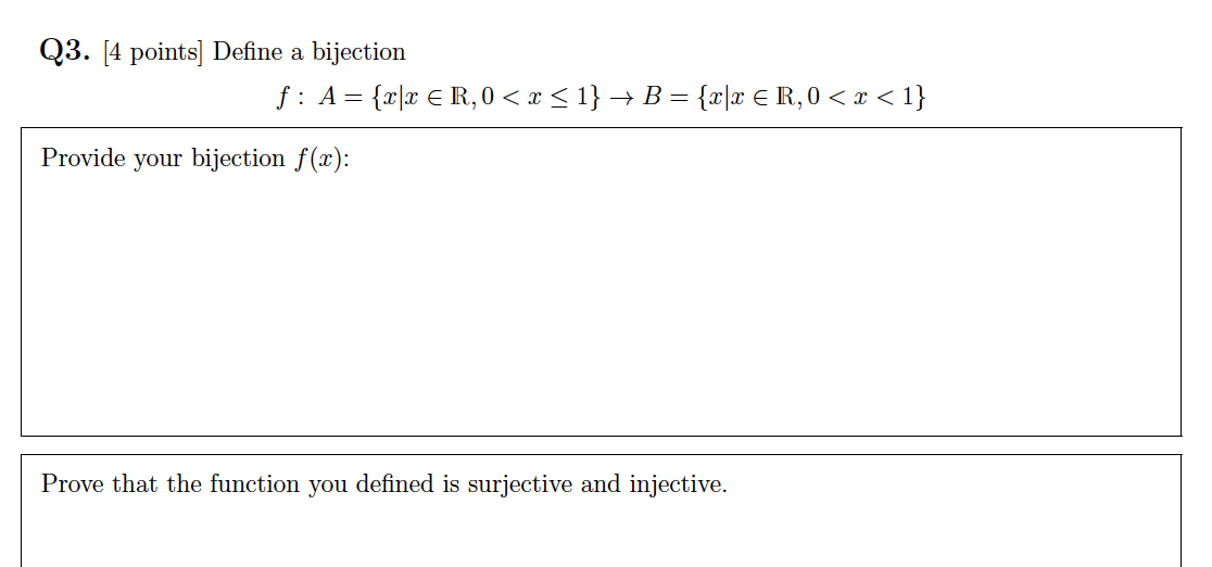 Solved Define a bijection f : A = {x|x ∈ R, 0