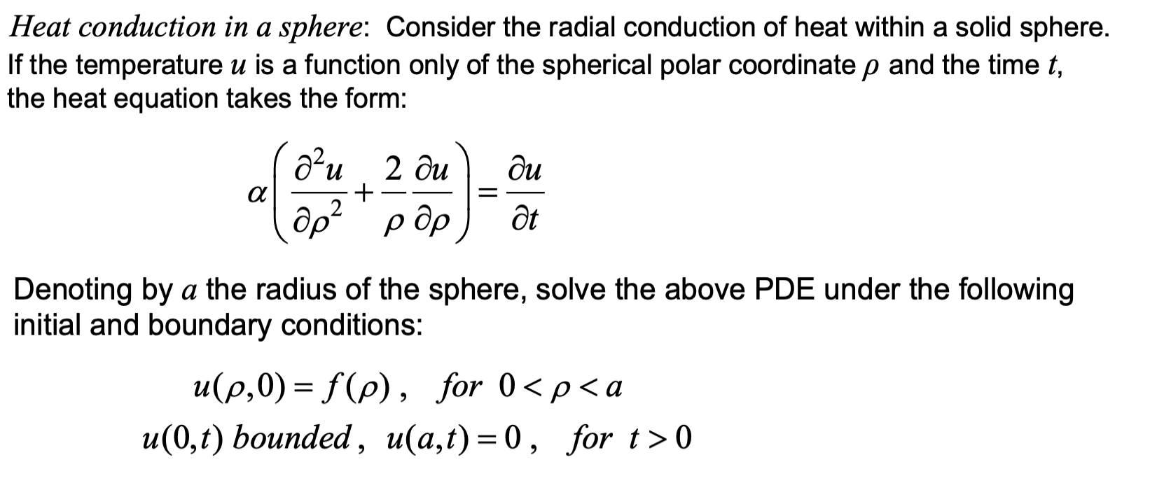 Heat conduction in a sphere: Consider the radial | Chegg.com