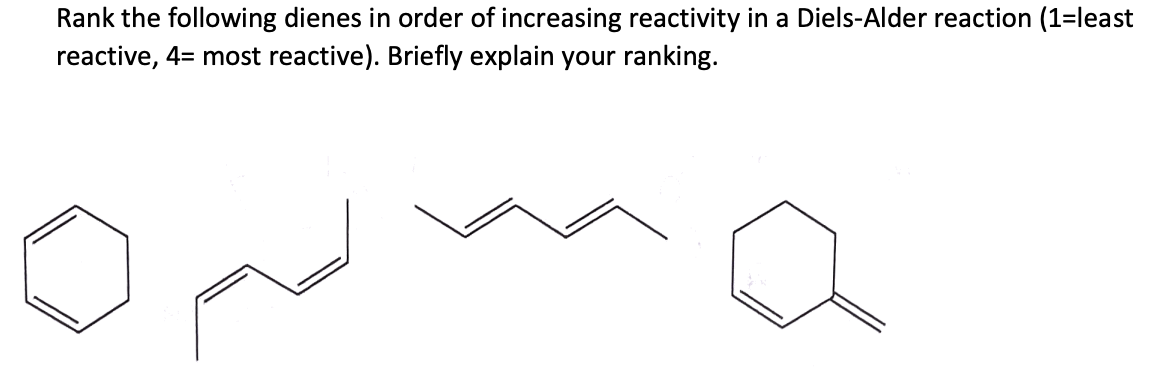 Solved Rank the following dienes in order of increasing | Chegg.com