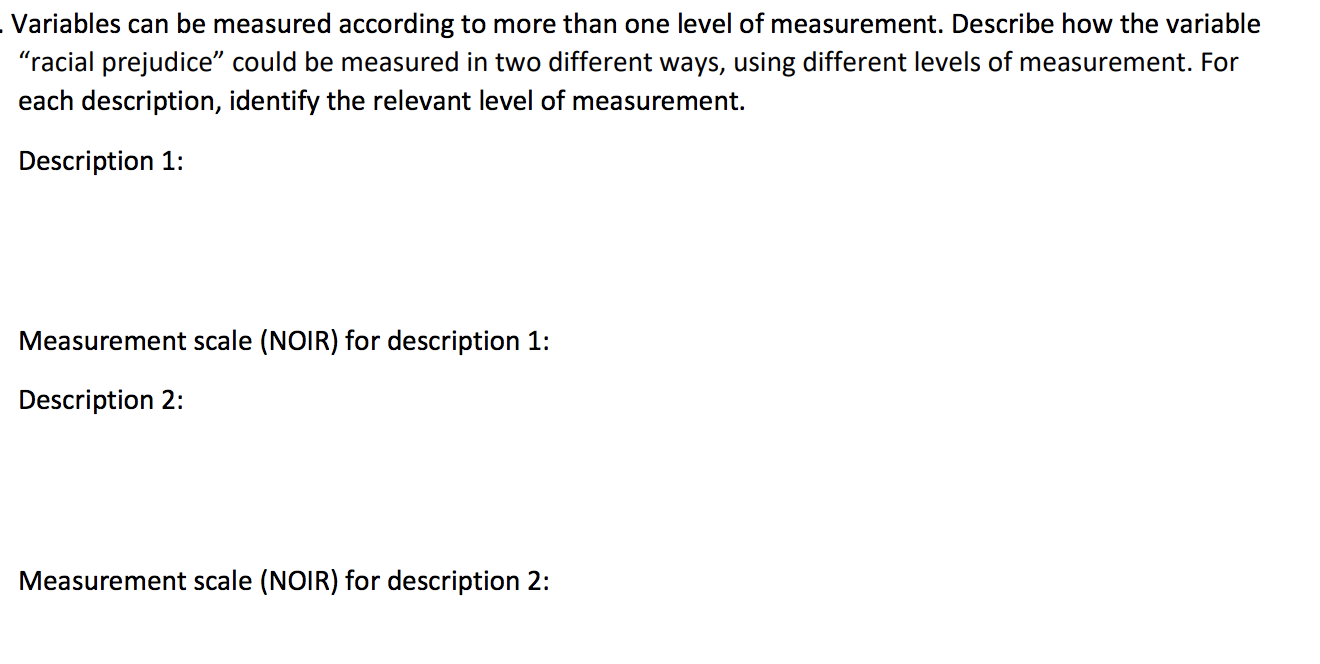 Solved Variables can be measured according to more than one | Chegg.com