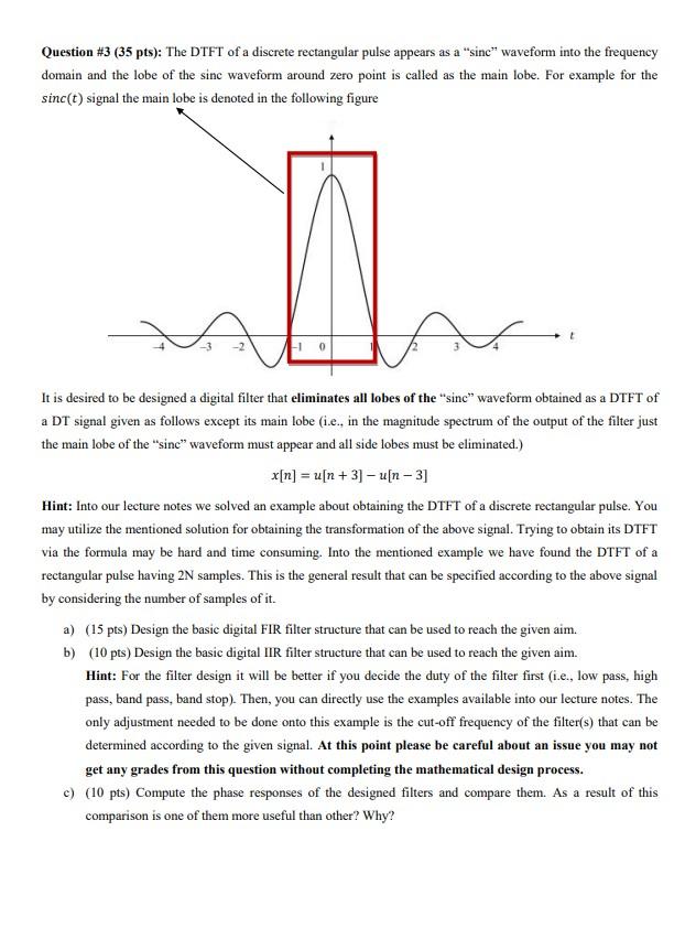 Question #3 (35 pts): The DTFT of a discrete | Chegg.com