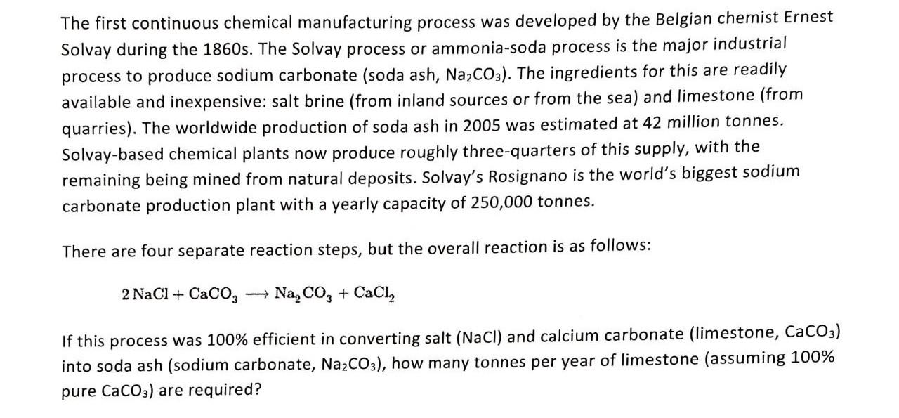 Solved The first continuous chemical manufacturing process | Chegg.com