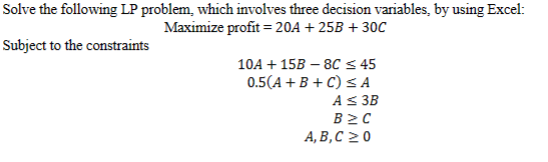 Solved Solve the following LP problem, which involves three | Chegg.com