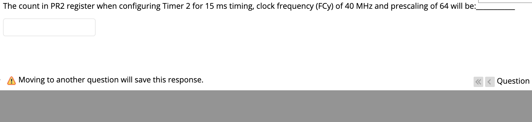 Solved The count in PR2 register when configuring Timer 2 | Chegg.com