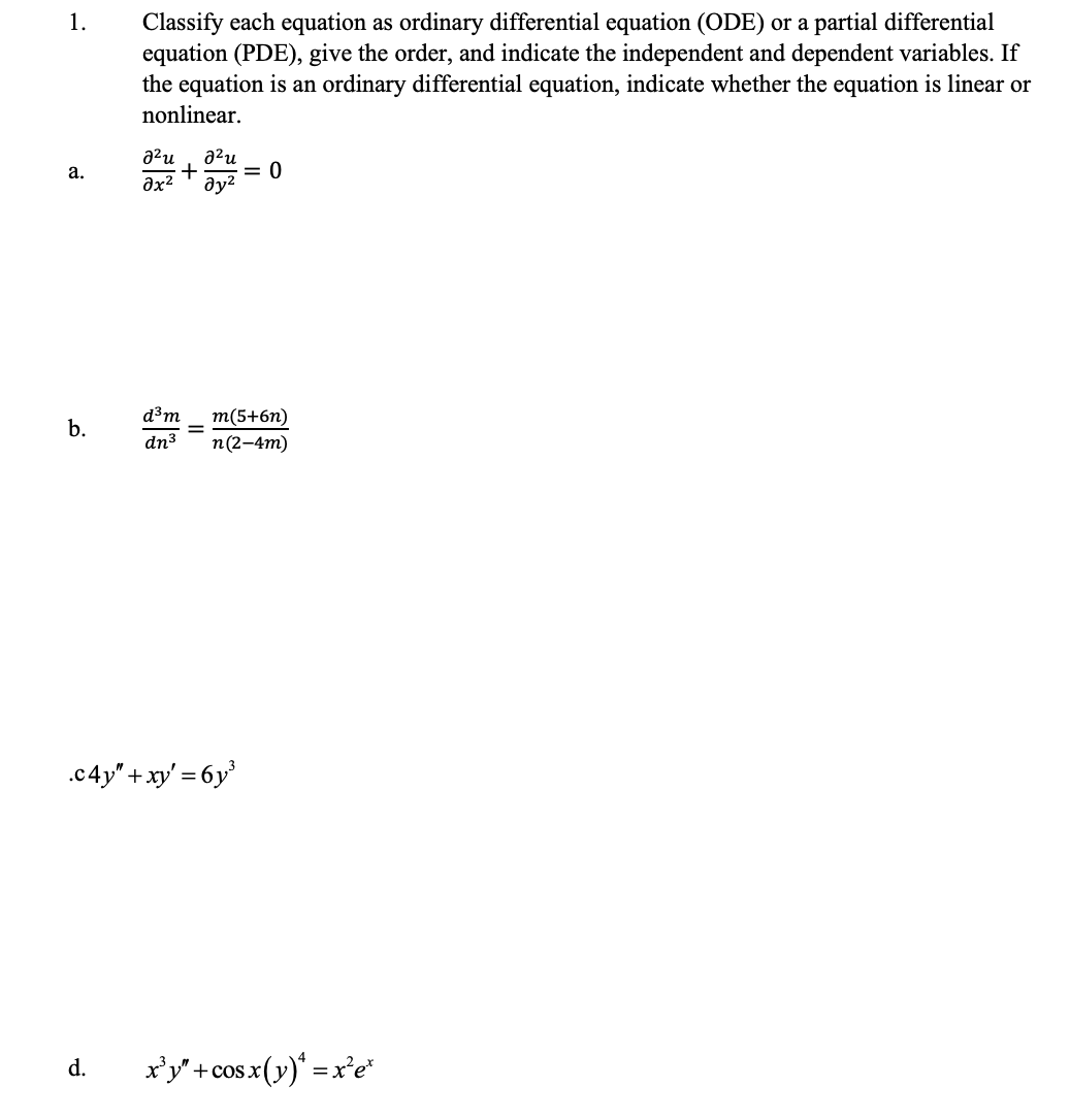 Solved 1. Classify each equation as ordinary differential | Chegg.com