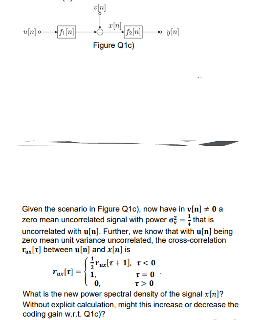 v[n x[n] - 12[n] Figure Q1c) ս[ո] - O y[n] Given the | Chegg.com