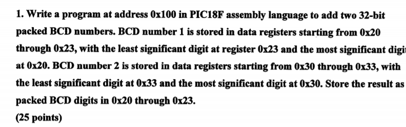 Solved 1. Write a program at address 0x100 in PIC18F | Chegg.com