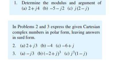 Solved 1 Determine the modulus and argument of (a) 2+ j4 | Chegg.com