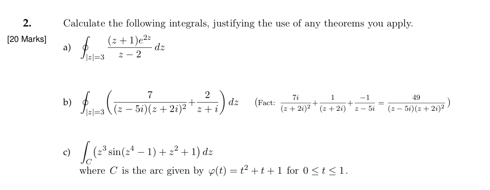Solved 2. [20 Marks] Calculate the following integrals, | Chegg.com