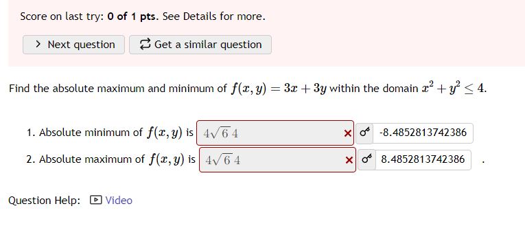 Solved Find the absolute maximum and minimum of f(x,y)=3x+3y | Chegg.com