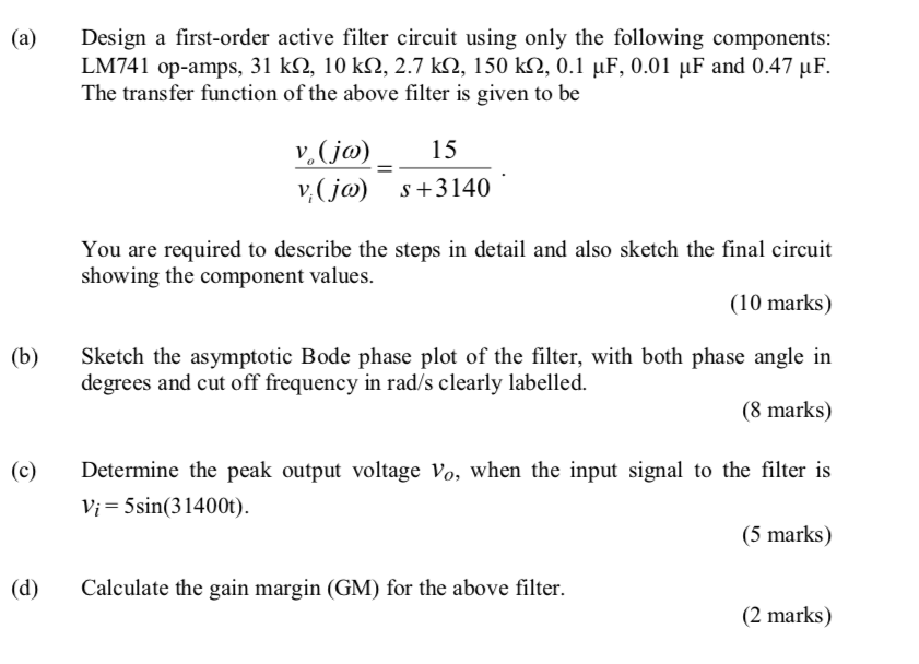 Solved Design a first-order active filter circuit using only | Chegg.com