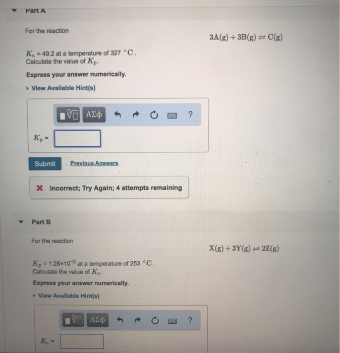 Solved Part A For the reaction 3A(g) +3B(g) C(g) Ke 49.2 at | Chegg.com