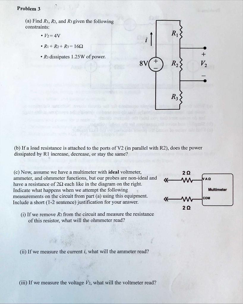 Solved Problem 3 (a) Find Ri, R2, and R3 given the following | Chegg.com