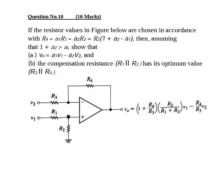 Solved Question No.10 (10 Marks) = If the resistor values in | Chegg.com